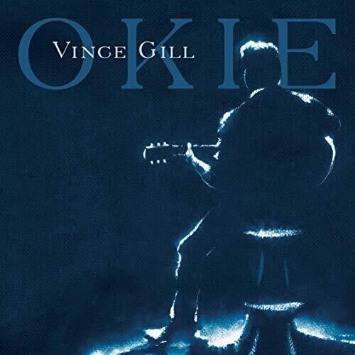 Gill, Vince - Okie | Warbonnet Records